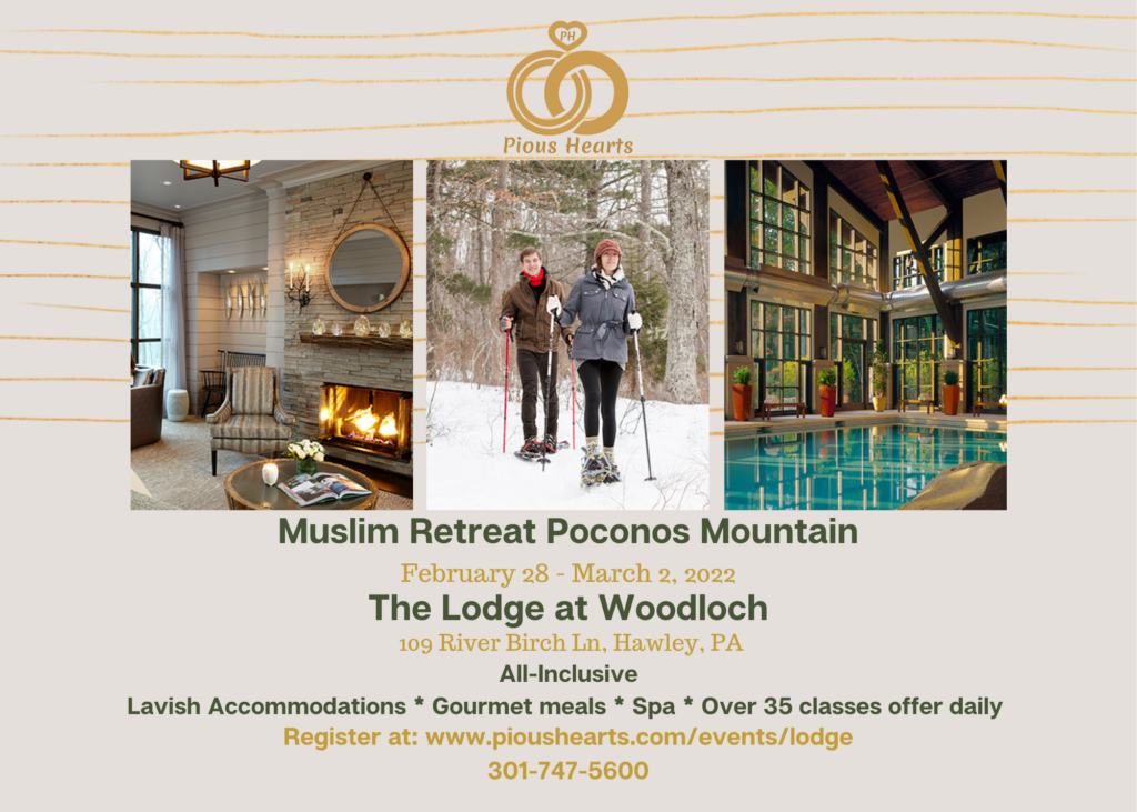 Muslim Retreat- The Lodge at Woodloch - Pious Hearts